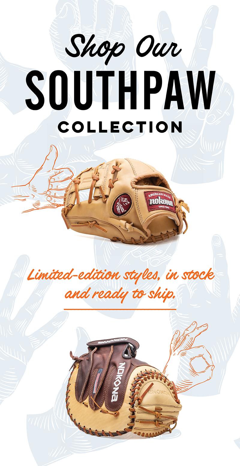 LEFT HANDERS - Nokona Ballgloves